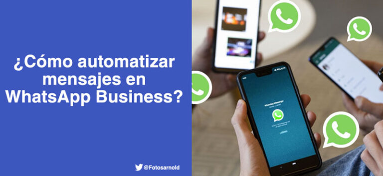 ¿Cómo automatizar mensajes en WhatsApp Business? | Arnold Gutierrez